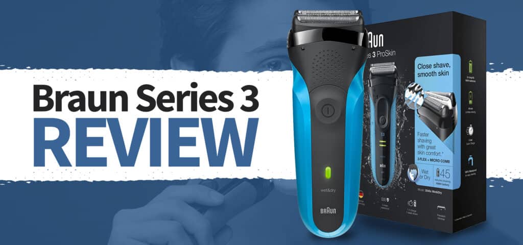 Braun Series 3 Review - Can Braun's Cheapest Shaver Deliver?